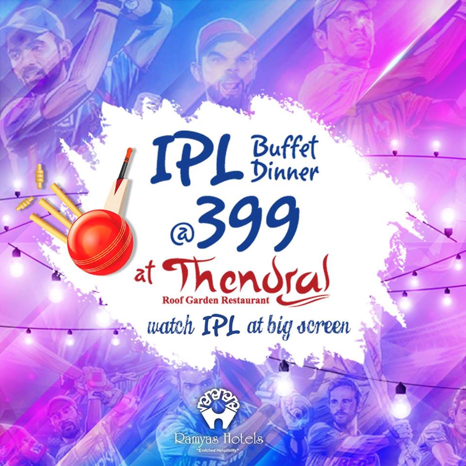 IPL Buffet Dinner in Trichy - Get IPL Buffet Dinner Latest Deals ...